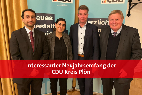 Interessanter Neujahrsempfang der CDU Kreis Plön › SPD Kreis Plön